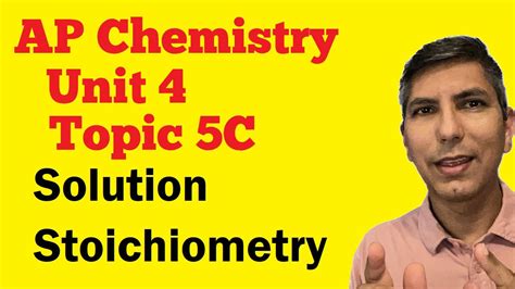 Basics Of Solution Stoichiometry AP Chem Unit 4 Topic 5c YouTube