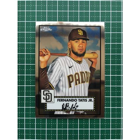 TOPPS CHROME MLB 2021 PLATINUM ANNIVERSARY 141 FERNANDO TATIS JR SAN