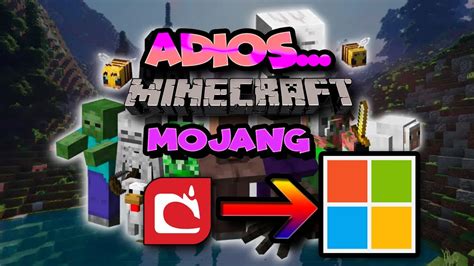 ADIÓS A LAS CUENTAS DE MINECRAFT MOJANG Por esto YouTube