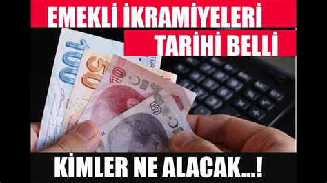 CUMHURBAŞKANI DUYURDU EMEKLİ İKRAMİYELERİ NE KADAR OLDU NE ZAMAN