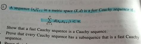 solved 0 sequence h in a metric space x d is a fast