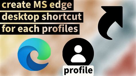 How To Create Ms Edge Desktop Shortcut For Each Profiles Win Big Sports