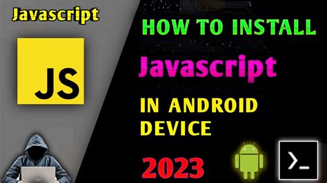 how to install javascript in android how to code javascript in termux youtube