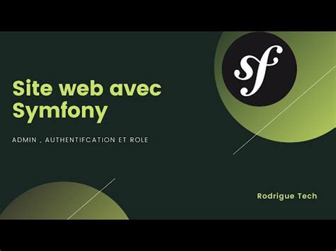 Création d un site avec symfony YouTube
