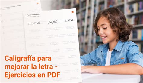 Caligrafía para mejorar la letra Ejercicios en PDF Educcando