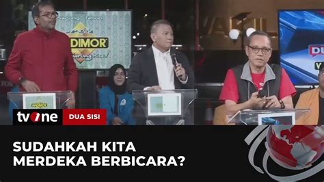Full Sudahkah Kita Merdeka Bicara Dua Sisi Tvone Youtube