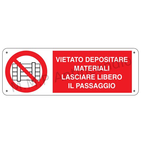 Cartello E Vietato Depositare Materiali Lasciare Libero Il Passaggio