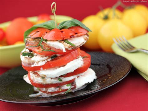 Tomate Mozzarella Recette De Cuisine Illustr E Meilleur Du Chef