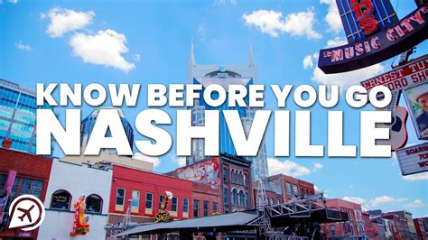 THINGS TO KNOW BEFORE YOU GO TO NASHVILLE YouTube