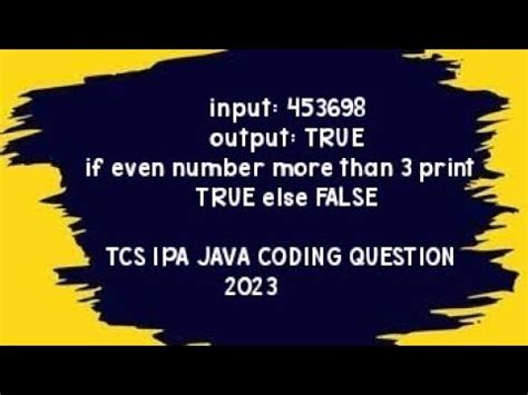 Ipa Java Coding Question Tcs Ipd Java Coding Solution 1 Ipa 2023
