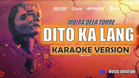 Dito Ka Lang Karaoke Version Moira Dela Torre Youtube