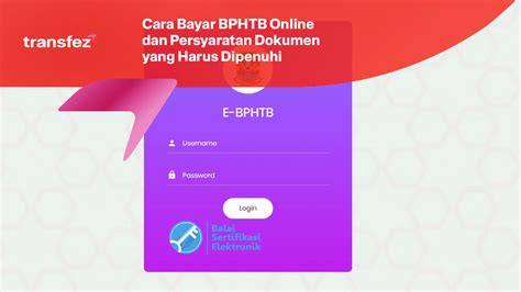 Cara Bayar BPHTB Online Dan Persyaratan Dokumen Yang Harus Dipenuhi