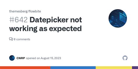 Datepicker Not Working As Expected Issue Themesberg Flowbite
