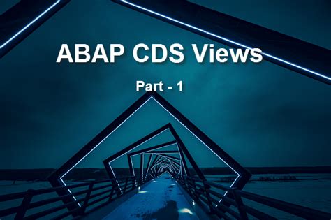 How To Create ABAP CDS Views On HANA SAP FREE Tutorials