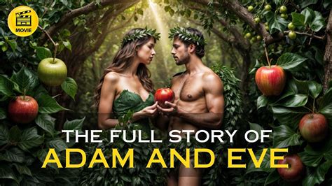 The Story Of Adam And Eve Complete Movie Timeless Biblical