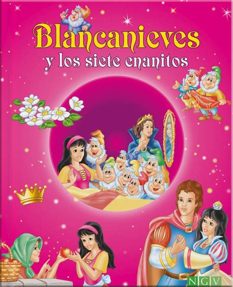 Blancanieves Y Los Siete Enanitos Un Cuento De Los Hermanos Grimm