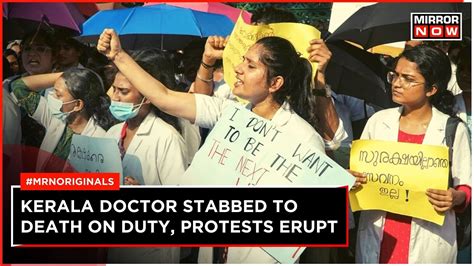 Kerala Doctor Stabbed News Medical Professionals Stage Protest