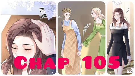 HỢP ĐỒNG TÌNH YÊU CHÁY BỎNG CHAP 105 CÔ LÀ MỘT TAI TINH HANNAH