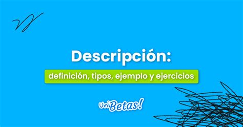 Qué Es Una Descripción Definición Tipos Ejemplos Y 50 OFF