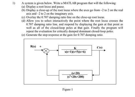 solved 1 a system is given below write a matlab program