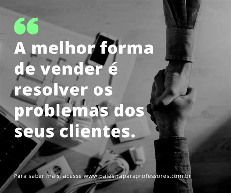 Frases Motivacionais Para Vendas Frases De Vendas E De Vida