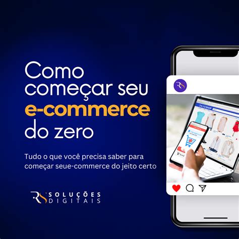 Como Começar seu Ecommerce do Zero RS Soluções Digitais Hotmart