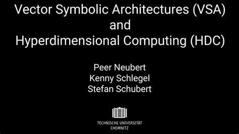 an introduction to vector symbolic architectures vsa and hyperdimensional computing hdc