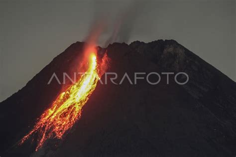 POTENSI BAHAYA ERUPSI GUNUNG MERAPI ANTARA Foto