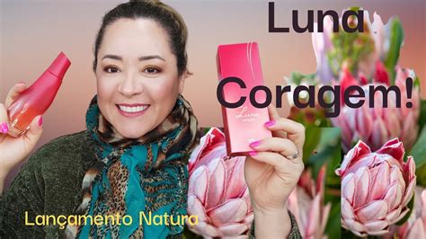 Resenha de Lançamento do perfume Luna Coragem da Natura YouTube