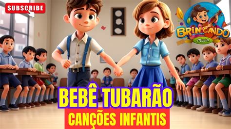 As melhores canções infantis Bebê Tubarão MúsicaInfantil