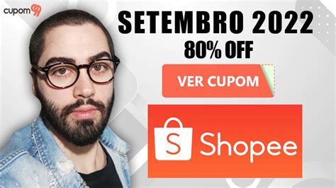 Cupom De Desconto Shopee Setembro At Off Na Shopee Youtube