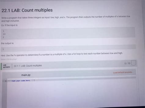 solved 22 1 lab count multiples write a program that takes