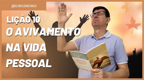 O Avivamento na Vida Pessoal Lição 10 Aviva a Tua Obra