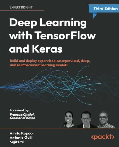 Deep Learning With TensorFlow And Keras Build And Deploy Supervised
