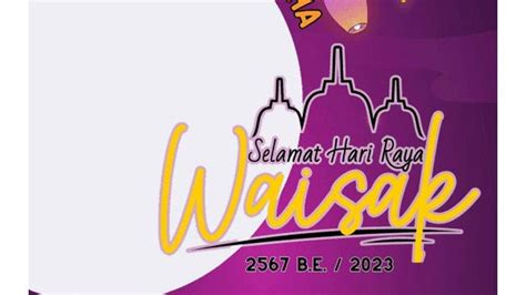Twibbon Waisak 2023 Serta Ucapan Untuk Diunggah Di Medsos TribunNews
