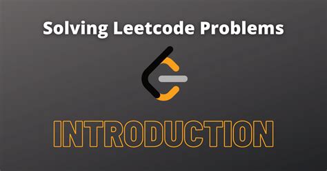 solving leetcode problems introduction