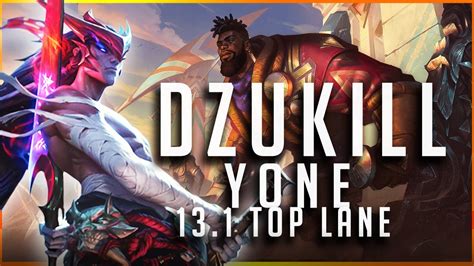 Dzukill Yone Vs K Sante TOP Patch 13 1 Yone Gameplay YouTube