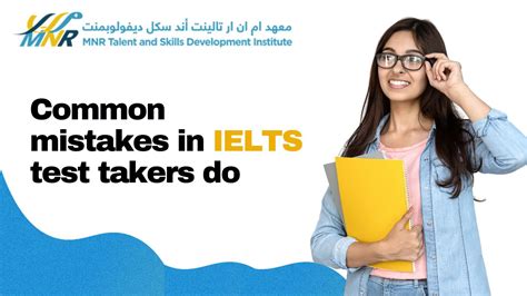 Common Mistakes In Ielts Test Takers Do Mnr Tsdi Dubai
