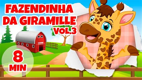 Fazendinha Da Giramille Clipe Infantil Vol 3 Giramille 8 Min
