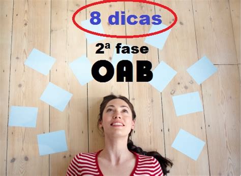 8 Dicas de como se dar bem na 2ª fase da OAB Revista Direito