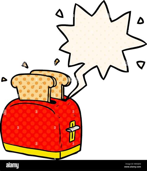 Cartoon Toaster Toasting Bread With Speech Bubble In Comic Book Style