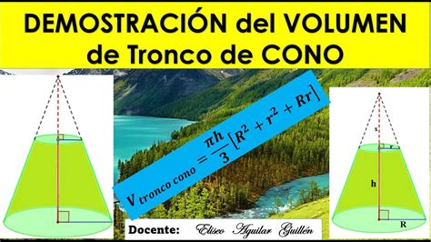 Demostraci N Del Volumen Troncoc Nico Youtube