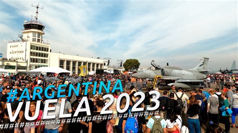 FESTIVAL AÉREO ARGENTINA VUELA 2023 BASE AÉREA DE MORÓN BUENOS