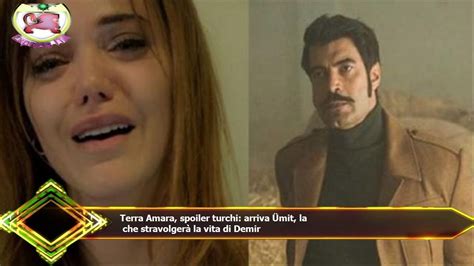 Terra Amara spoiler turchi arriva Ümit la che stravolgerà la vita di