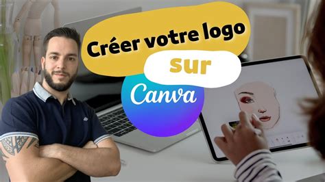 Créer un logo gratuitement Canva YouTube