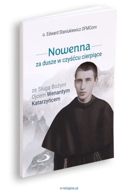 Nowenna za dusze w czyśćcu cierpiące ze Sługą Bożym Ojcem Wenantym