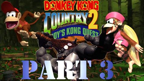 Donkey Kong Country 2 Diddy S Kong Quest Part 3 YouTube