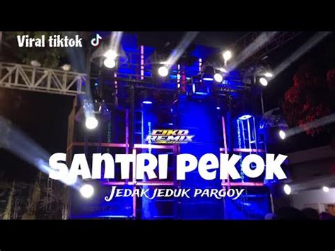 Dj Santri Pekok X Melody Terompet Style Bojo Biduan Jedak Jeduk Pargoy