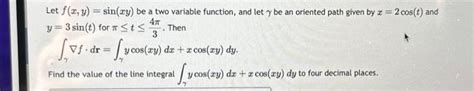 solved let f x y sin xy be a two variable function and