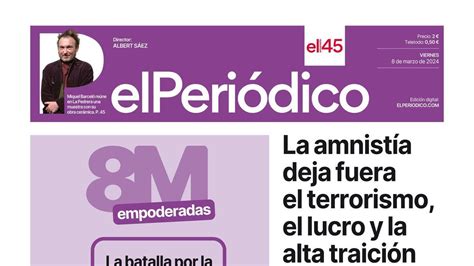 La portada de EL PERIÓDICO del 8 de marzo de 2024 El Periódico